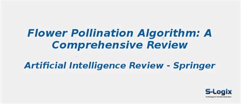 Flower Pollination Algorithm A Comprehensive Review S Logix
