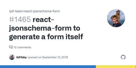 React Jsonschema Form To Generate A Form Itself Issue 1465 Rjsf Team React Jsonschema Form