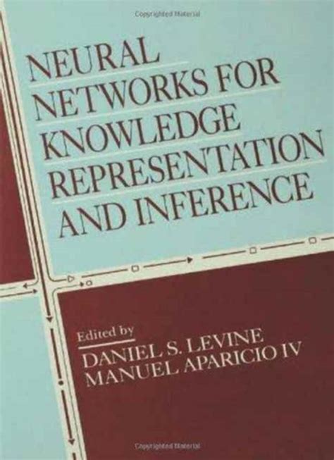 Neural Networks For Knowledge Representation And Inference Hardback