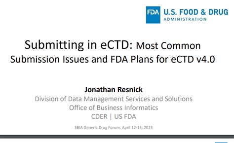 Fda Presentation Submitting In Ectd Most Common Submission Issues And Fda Plans For Ectd V4 0