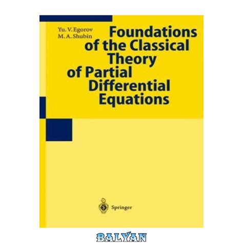 دانلود کتاب foundations of the classical theory of partial differential