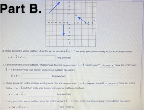 Solved Part A A Using Geometric Vector Addition Draw The