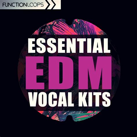 Function Loops Essential EDM Vocal Kits - Freshstuff4you