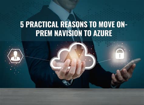 5 Practical Reasons To Move On Prem Navision To Azure Ecf Data