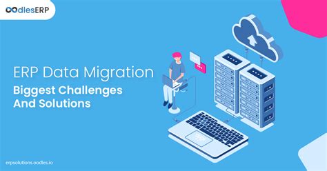 ERP Data Migration Biggest Challenges And Solutions