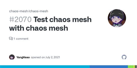 test chaos mesh with chaos mesh · issue 2070 · chaos mesh chaos mesh