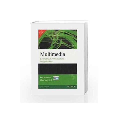 Multimedia Computing Communications And Applications 1e By Steinmetz Buy Online Multimedia