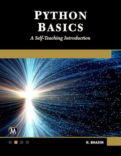 Python Basics A Self Teaching Introduction Bhasin H 9781683923534 Zvab