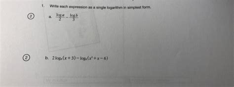 Solved 1 Write Each Expression As A Single Logarithm In