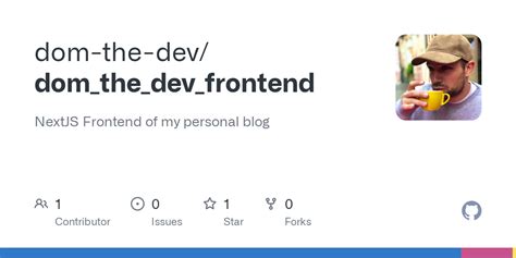 GitHub Dom The Dev Dom The Dev Frontend NextJS Frontend Of My Personal Blog