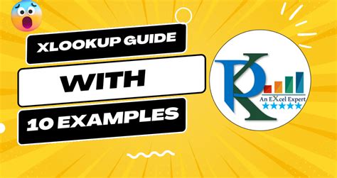 Mastering Xlookup A Comprehensive Guide With 10 Practical Examples Pk An Excel Expert