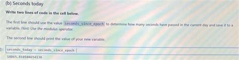 solved b seconds today write two lines of code in the cell