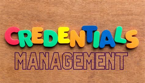 What Is Credential Management Definition And Best Practices