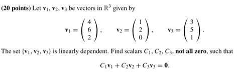solved 20 points let v1 v2 v3 be vectors in r3 given by