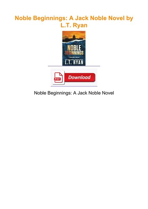 ⚡ Pdf Noble Beginnings A Jack Noble Novel By Lt Ryan Novels