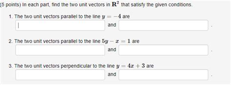 Solved Points In Each Part Find The Two Unit Vectors In Chegg