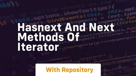hasnext and next methods of iterator youtube