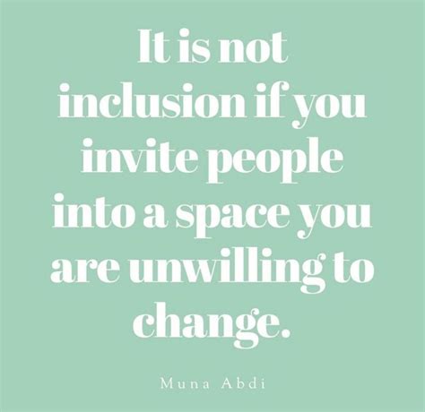 Inclusion Quote Invite People Into A Willing Space