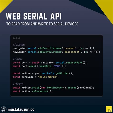 javascript web serial api mustafa ateş uzun blog