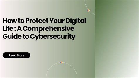 Digilife Cybersecurity Best Practices A Comprehensive Guide