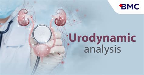 Urodynamics Diagnosis And Why Bmc Is Your Best Choice Bmc Hospitals