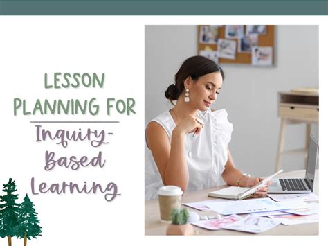 Lesson Planning For Inquiry Based Learning The Tahoe Teacher