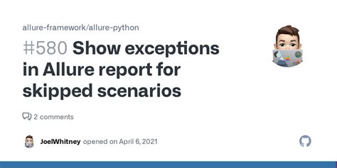 Show Exceptions In Allure Report For Skipped Scenarios · Issue 580