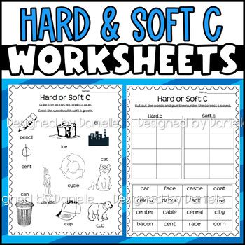 Hard Or Soft C Sort And Worksheets By Designed By Danielle TpT
