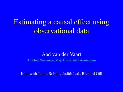 Ppt Estimating A Causal Effect Using Observational Data Powerpoint Presentation Id 3216380