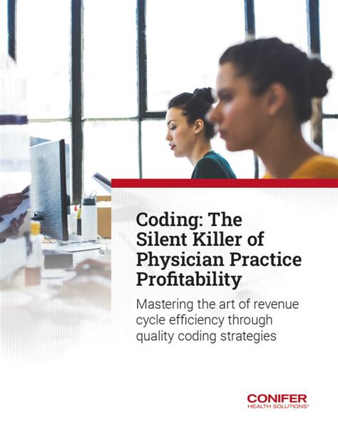 White Paper Coding The Silent Killer Of Physician Practice Profitability Conifer Health