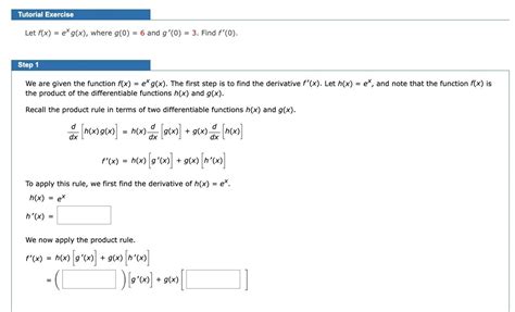 Solved Let F X Exg X Where G 0 6 And G′ 0 3 Find