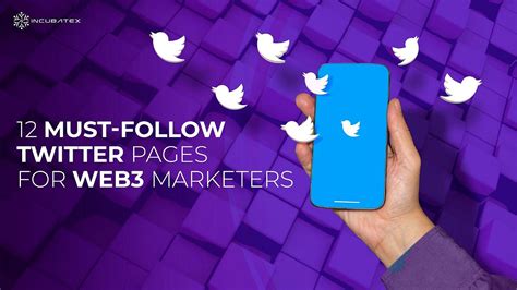 12 Highly Recommended Twitter Accounts For Web3 Influencer Marketers In 2022 By Incubatex Nft