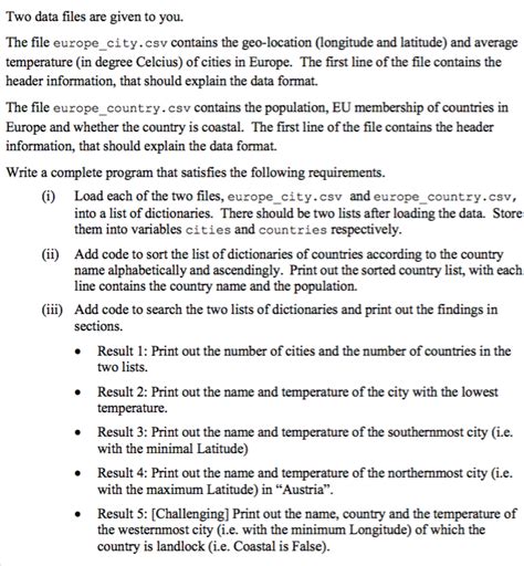 Solved Python As Its Not Possible To Attach The Files Chegg Com