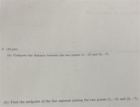Answered 3 10 Pts A Compute The Distance Between The Two Points 1 3