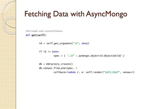 Ppt Tornado Web And Mongodb An Introduction To Asyncmongo Powerpoint Presentation Id2478266