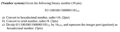 solved given the following binary number 011 1001 001