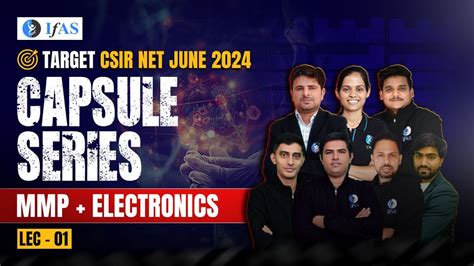 Mmp And Electronics For Csir Net Capsule Series Csir Net June 2024