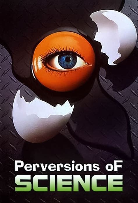 Perversions Of Science TV Series 1997 1997 Posters The Movie Database TMDB
