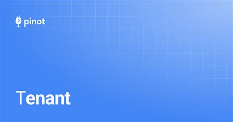 Tenant Apache Pinot Docs