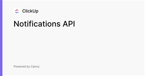 notifications api voters clickup