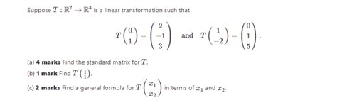 Solved Suppose T R2R3 Is A Linear Transformation Such That Chegg Com