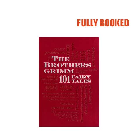 Brothers Grimm 101 Fairy Tales Flexibound By Wilhelm Grimm Jacob