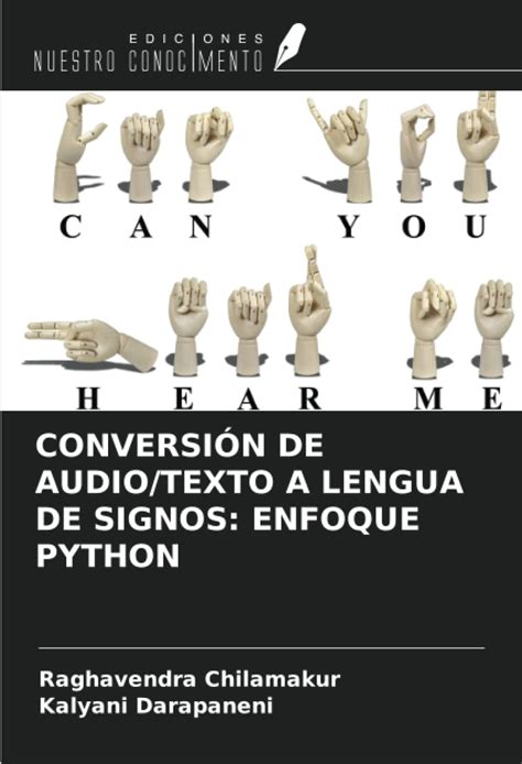 Buy ConversiÓn De Audio Texto A Lengua De Signos Enfoque Python Online
