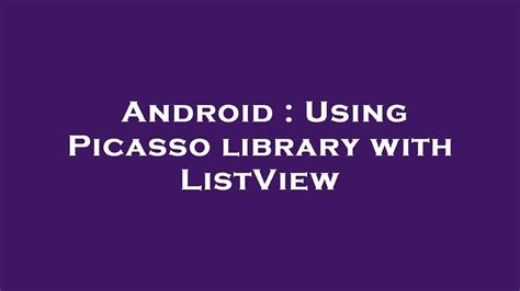 android using picasso library with listview youtube