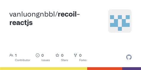 Github Vanluongnbblrecoil Reactjs