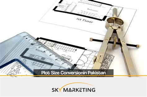Understanding Plot Size Conversion In Pakistan