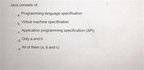 Solved Java Consists Of Programming Language Specification