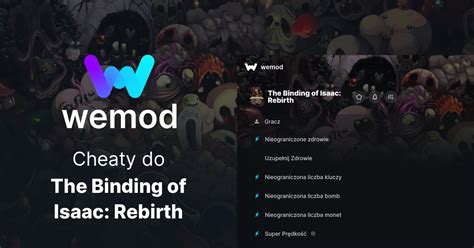 The Binding Of Isaac Rebirth Cheaty I Trainery Na Pc Wemod