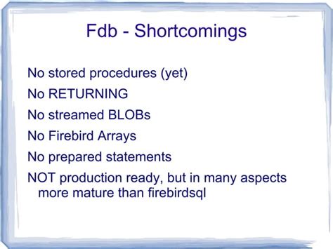 Firebird Python Drivers Current State And Future Ppt