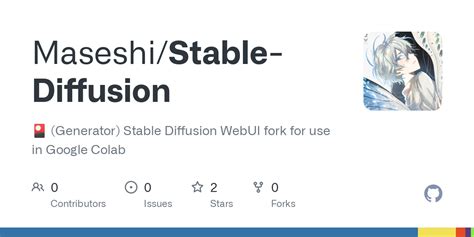 GitHub Maseshi Stable Diffusion Generator Stable Diffusion WebUI Fork For Use In Google Colab